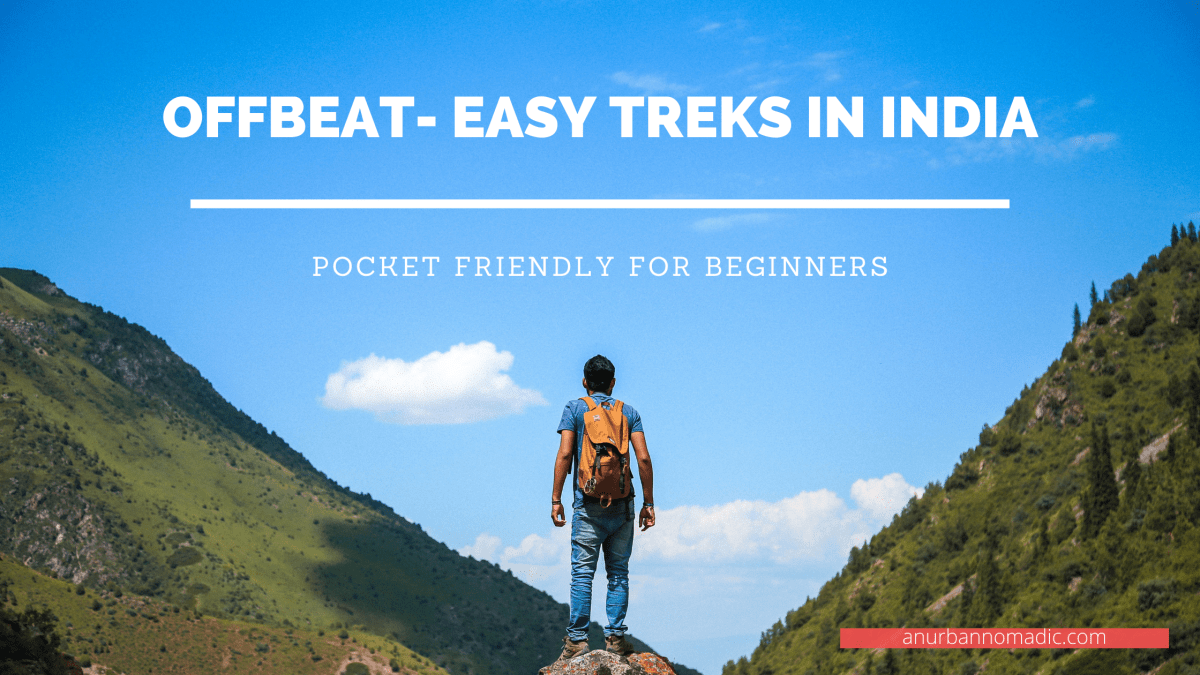 Best Offbeat, Easy Treks in India – Pocket Friendly for Beginners – An ...