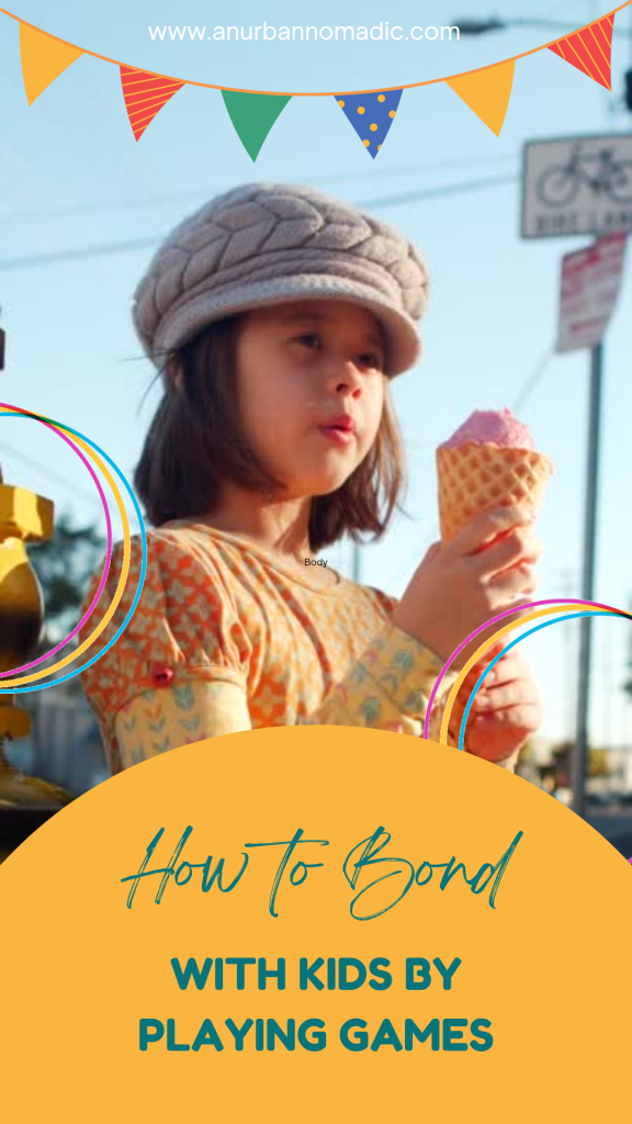 Bond Over Fun: Games & Activities For Kids to Bring More Laughter and ...